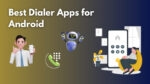 15 Best Dialer Apps for Android (Ranked and Reviewed) • TechKV