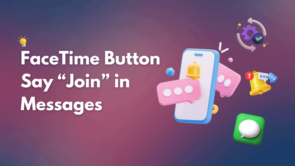 FaceTime Button Say “Join” in Messages With One Person