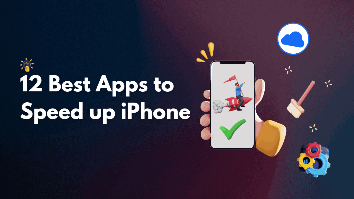 12 Best Apps to Speed up iPhone (Cleaner & Phone Optimizer)