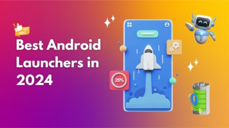 10+ Best Android Launchers in 2025 • TechKV