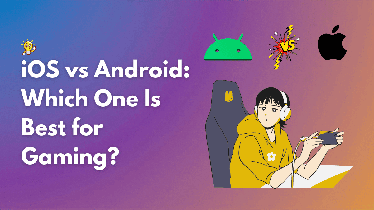 Ios Vs Android Which One Is Best For Gaming • Techkv 