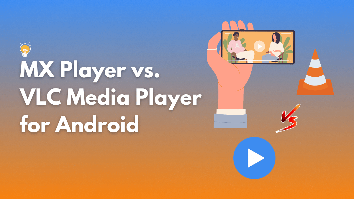 MX Player Vs. VLC Media Player Android Apps • TechKV
