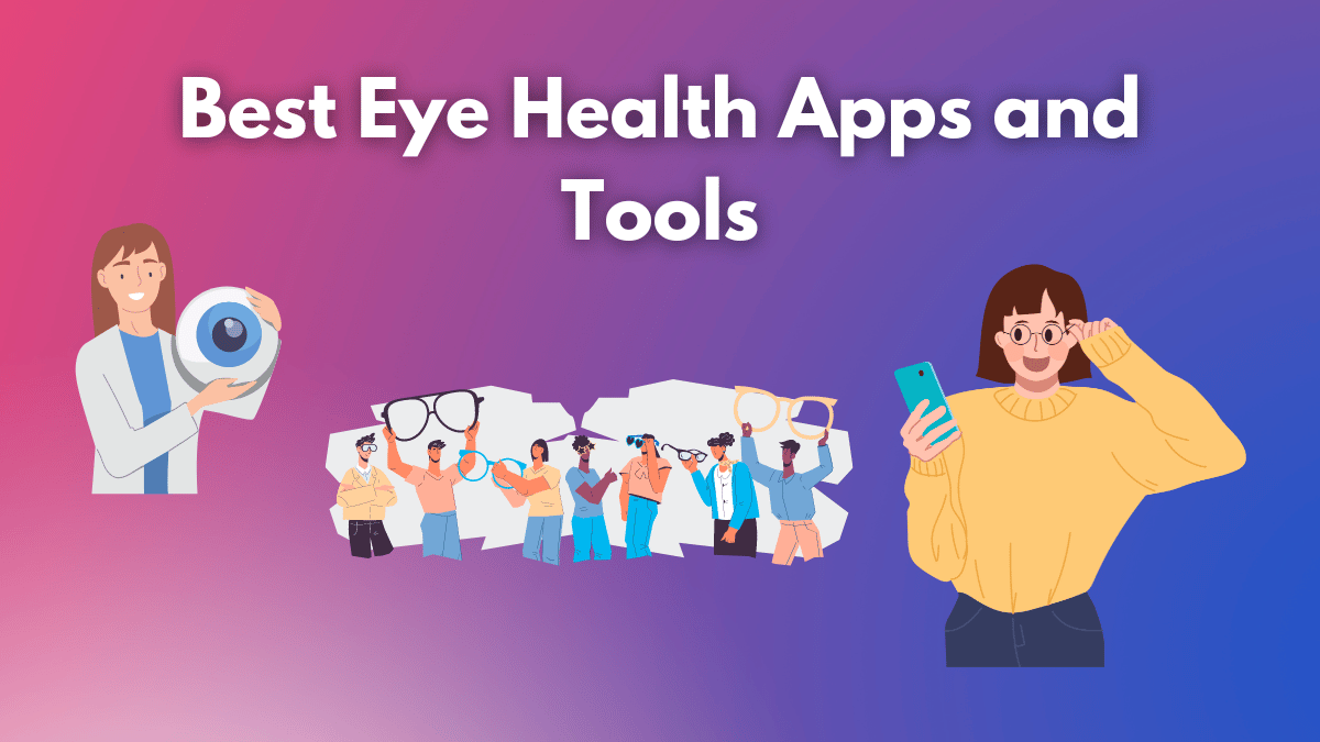 5 Best Eye Health Apps and Tools for Vision Care • TechKV
