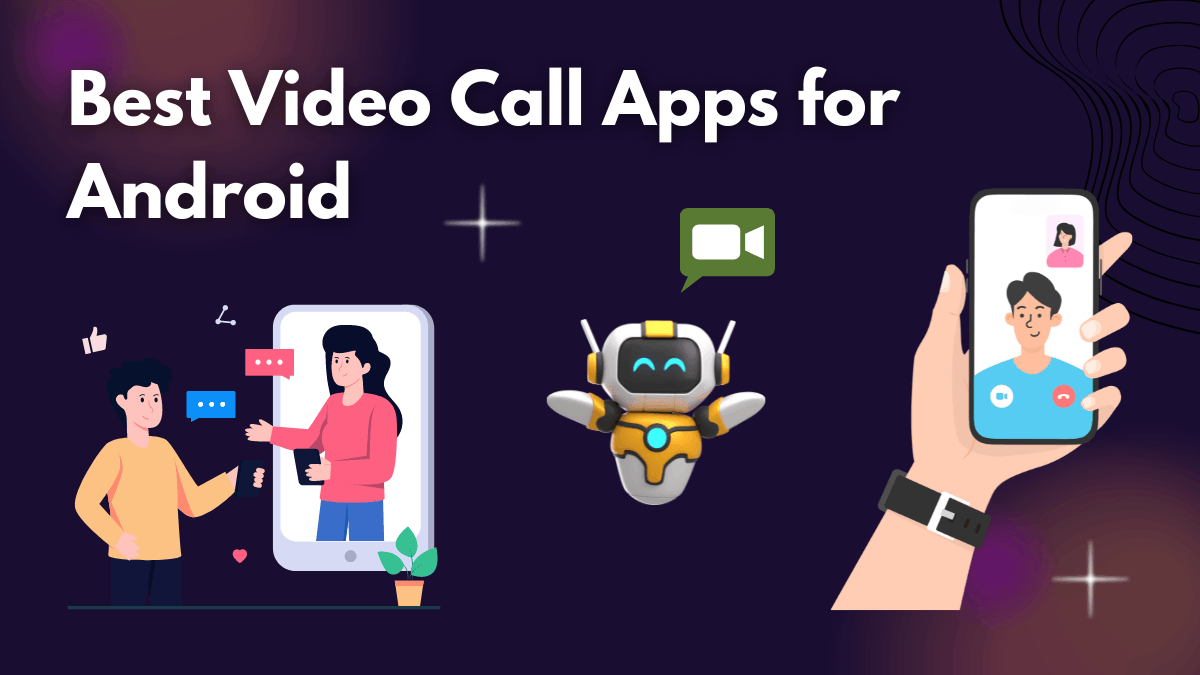 15+ Best Video Call Apps for Android: Free Video Chat • TechKV